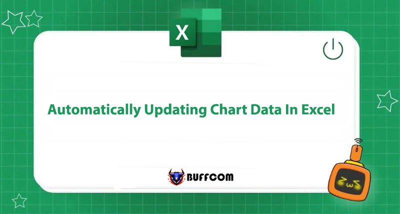 Automatically Updating Chart Data In Excel BUFFCOM NET